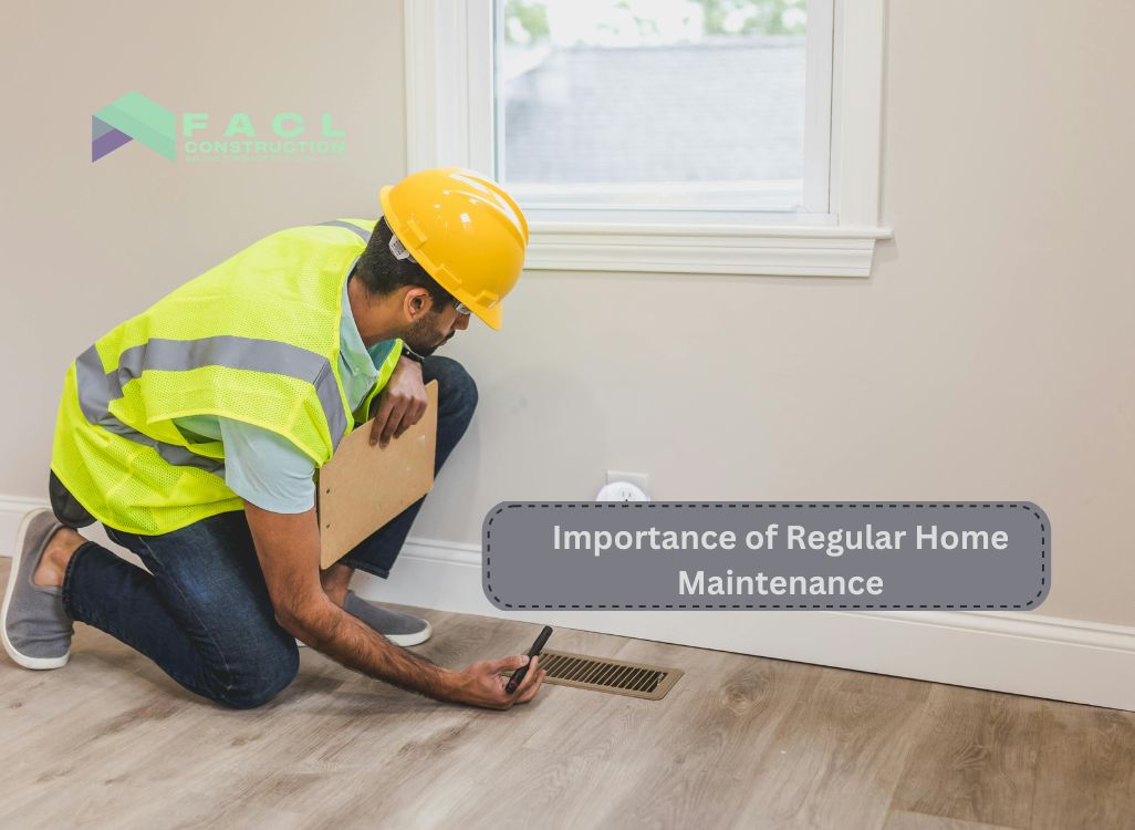 The Importance of Regular Home Maintenance